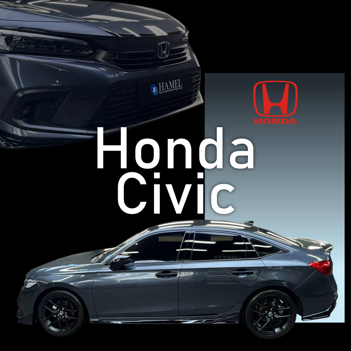 Honda Civic - Nano Ceramic Sputter Tint – Hamel Marketing