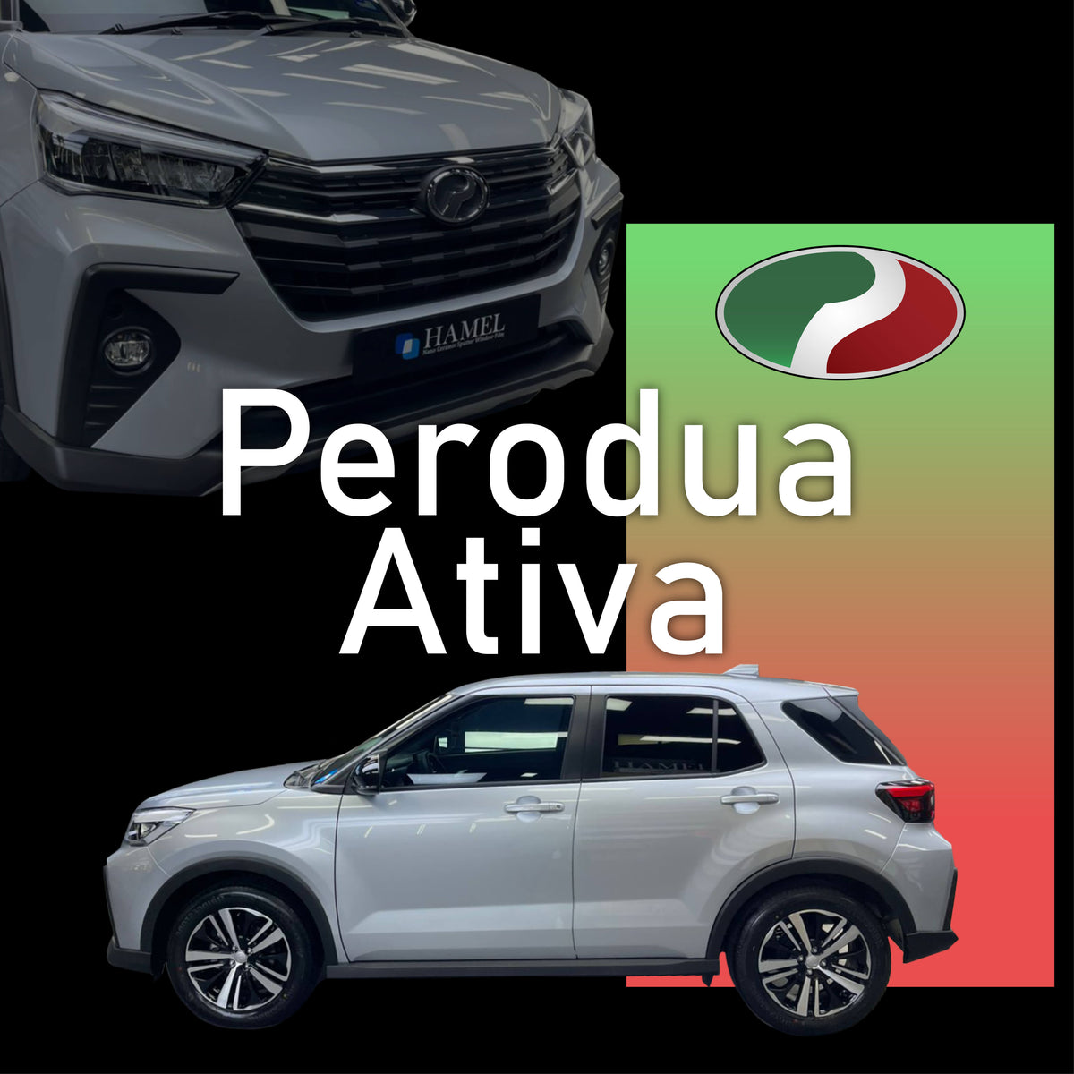 Perodua Ativa - Multi Layer Nano Ceramic Sputter Tint – Hamel Marketing